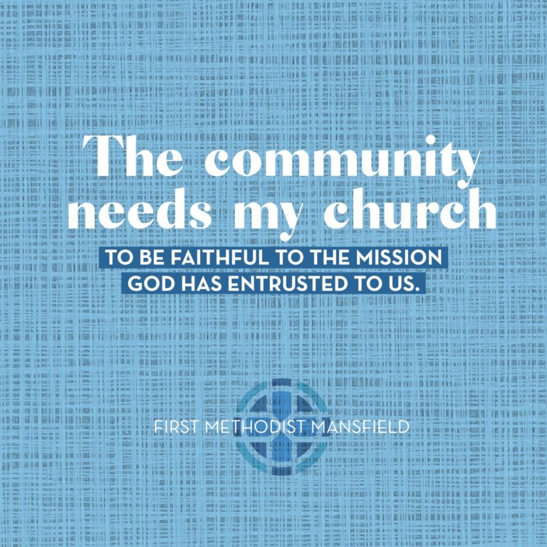 Our Beliefs & Values - First Methodist Mansfield